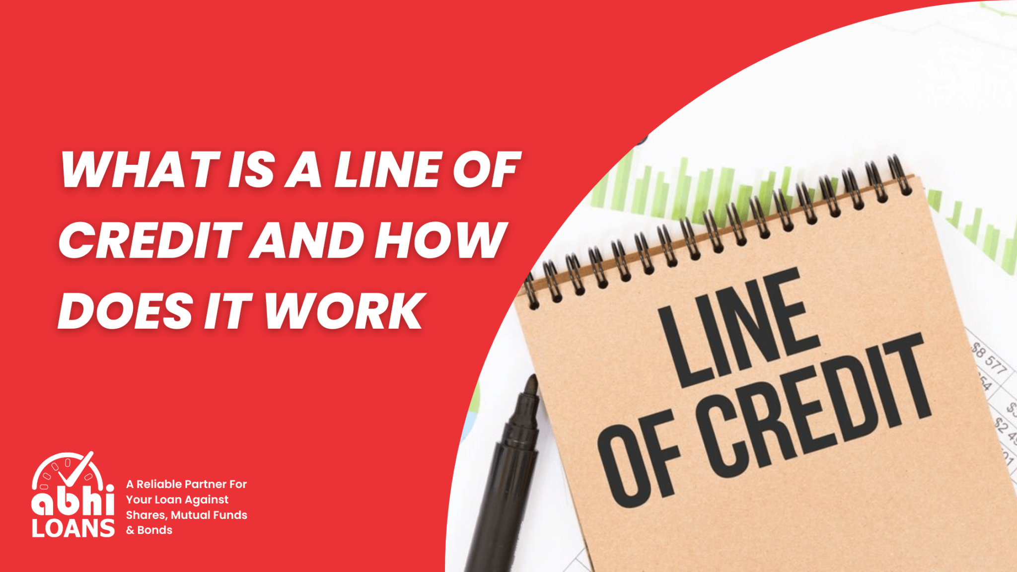 What is a line of credit and how does it work?