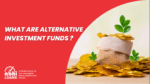 What are Alternative Investment Funds (AIF)? Types & Benefits