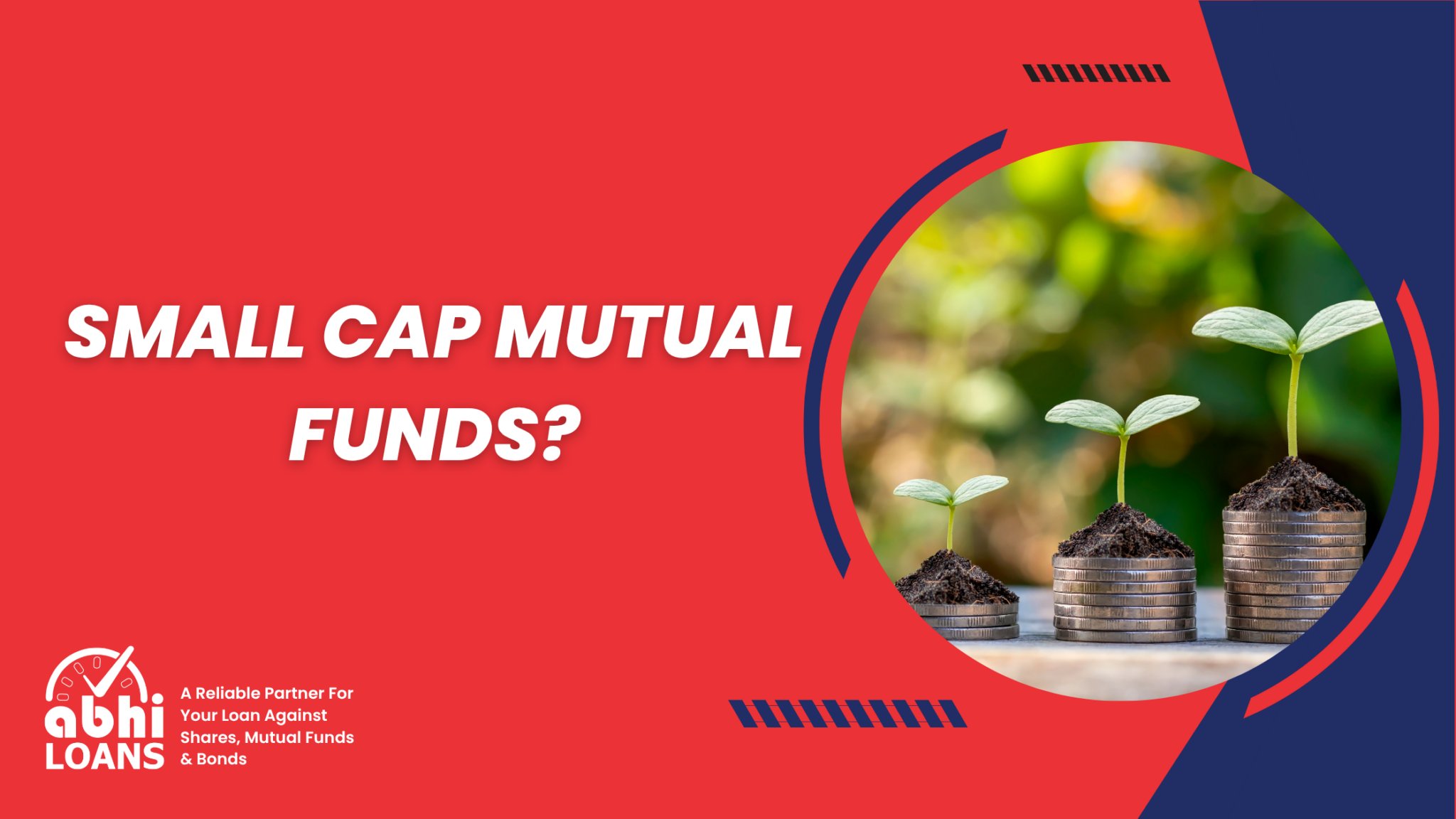 Small Cap Mutual Funds: Meaning, Benefits & How to Invest
